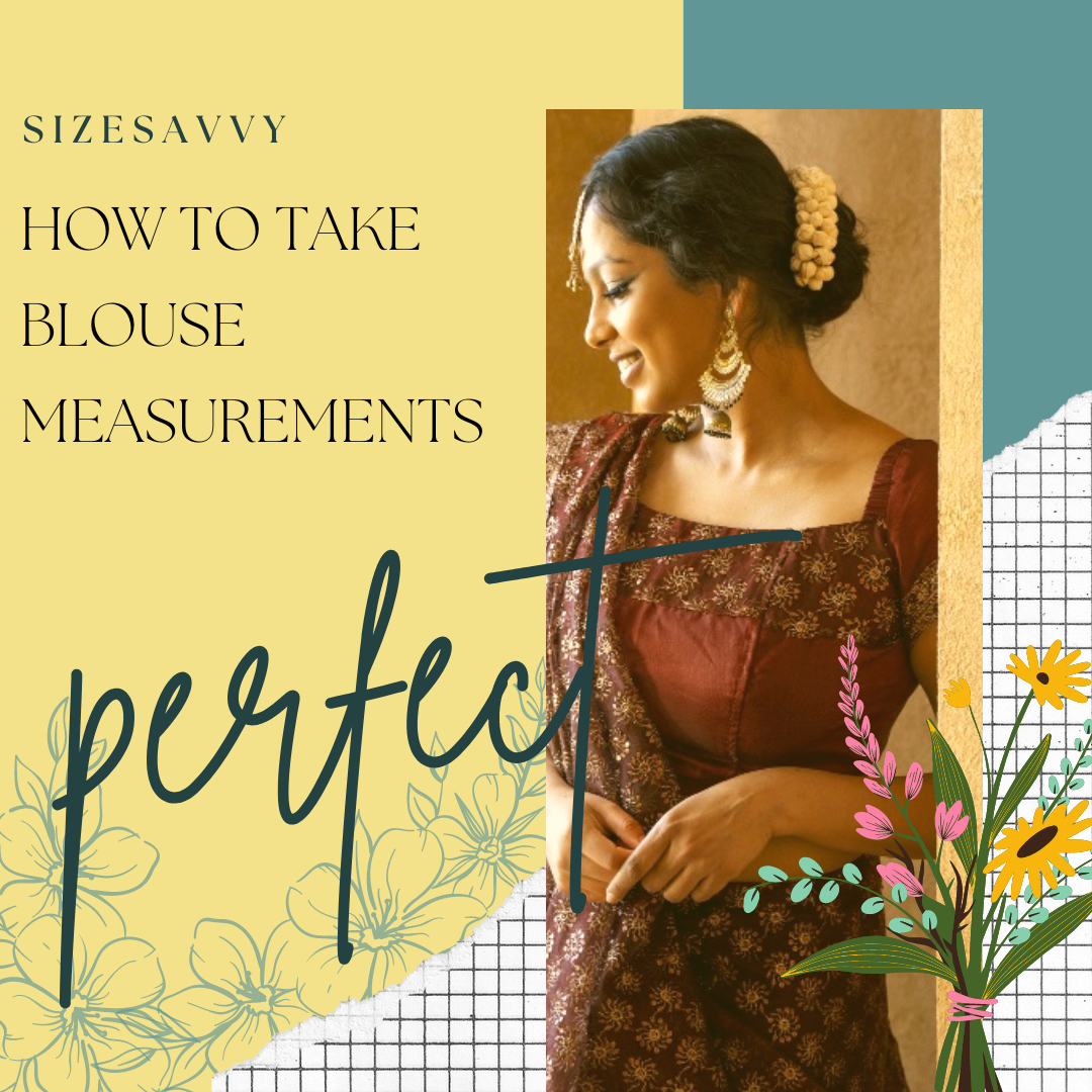How to Take Blouse Measurements for Online Shopping in 2024 - SizeSavvy