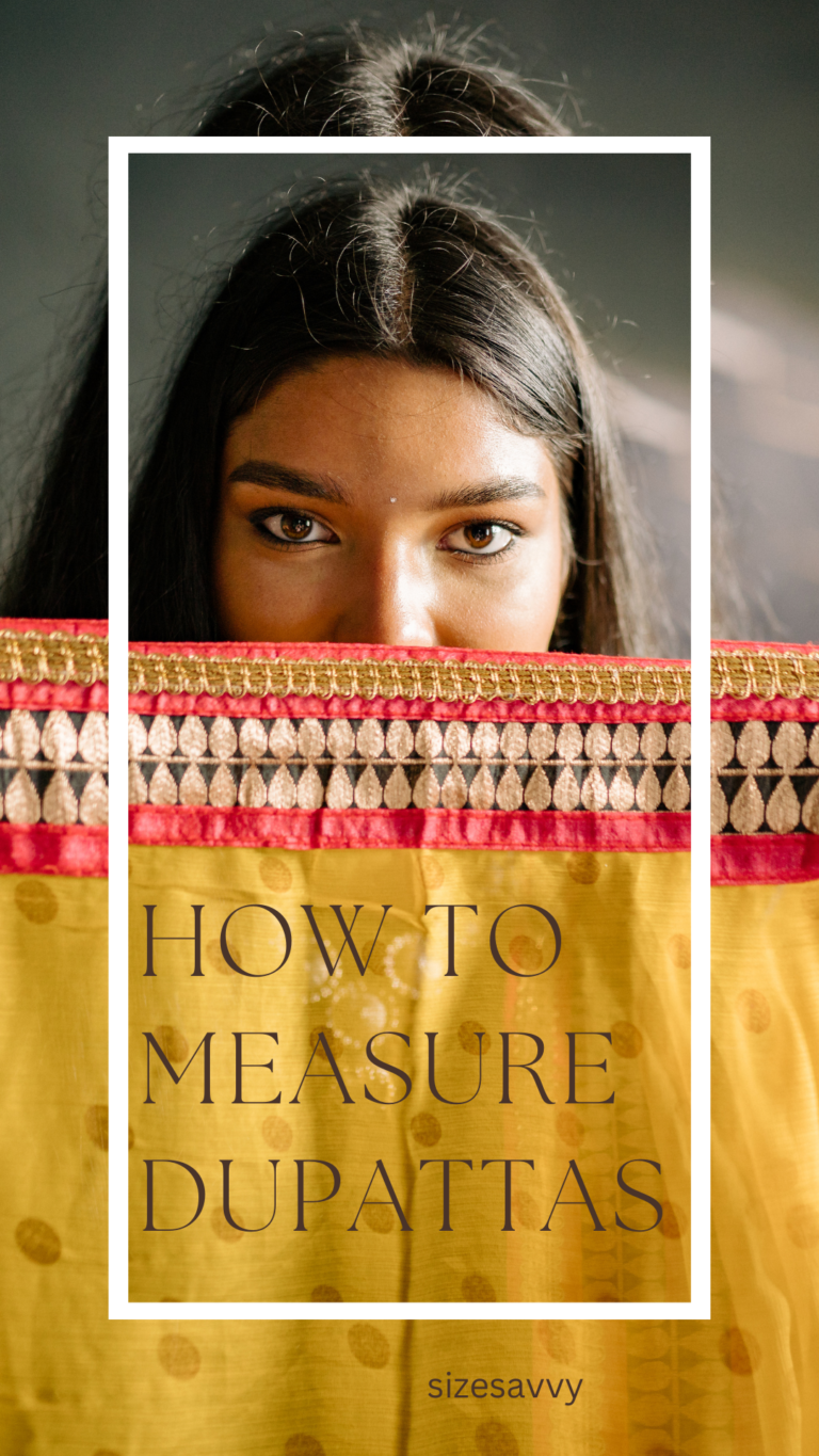 How to Measure Dupatta Size? Dupatta - Size Chart in 2024 - SizeSavvy