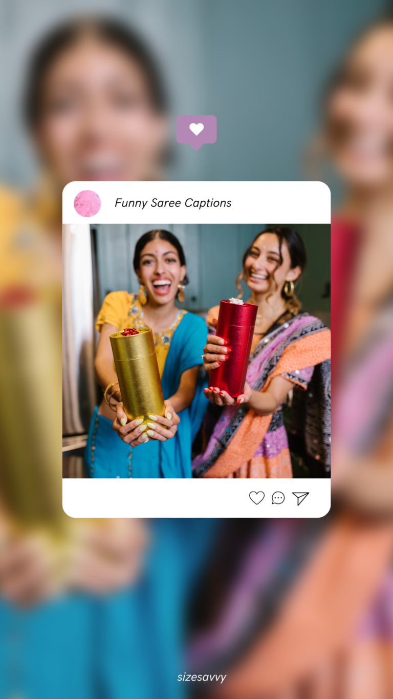 101+ Best Saree Captions & Quotes for Instagram in 2024 - SizeSavvy