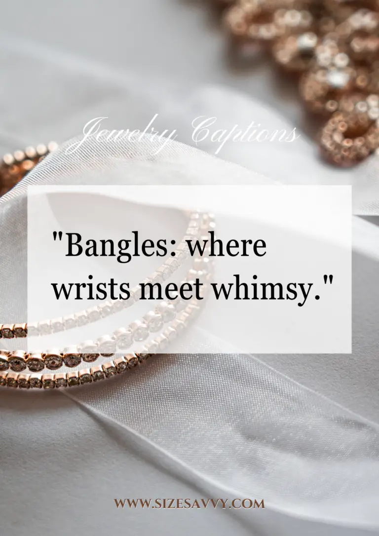 101+ Best Jewelry Captions & Quotes for Instagram in 2024 - SizeSavvy