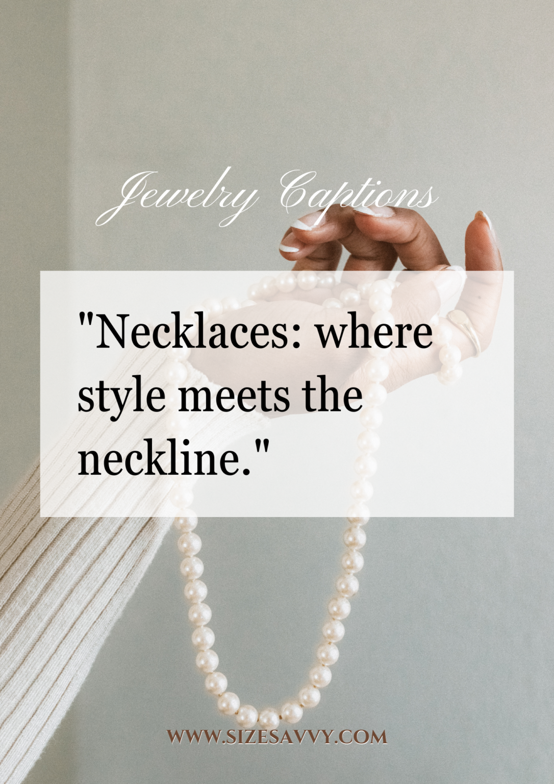 101+ Best Jewelry Captions & Quotes for Instagram in 2024 - SizeSavvy