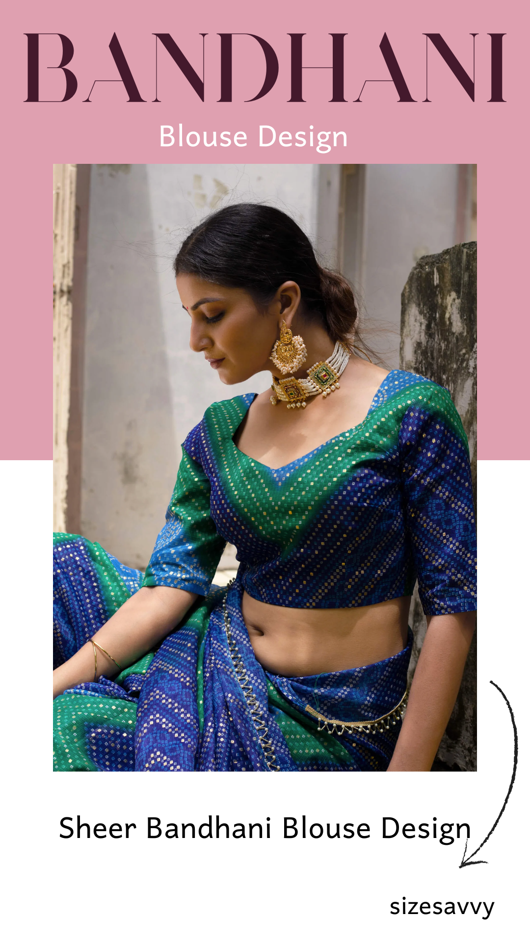 Dazzle in Dots Style Bandhani Saree Blouse Designs in 2024 - SizeSavvy