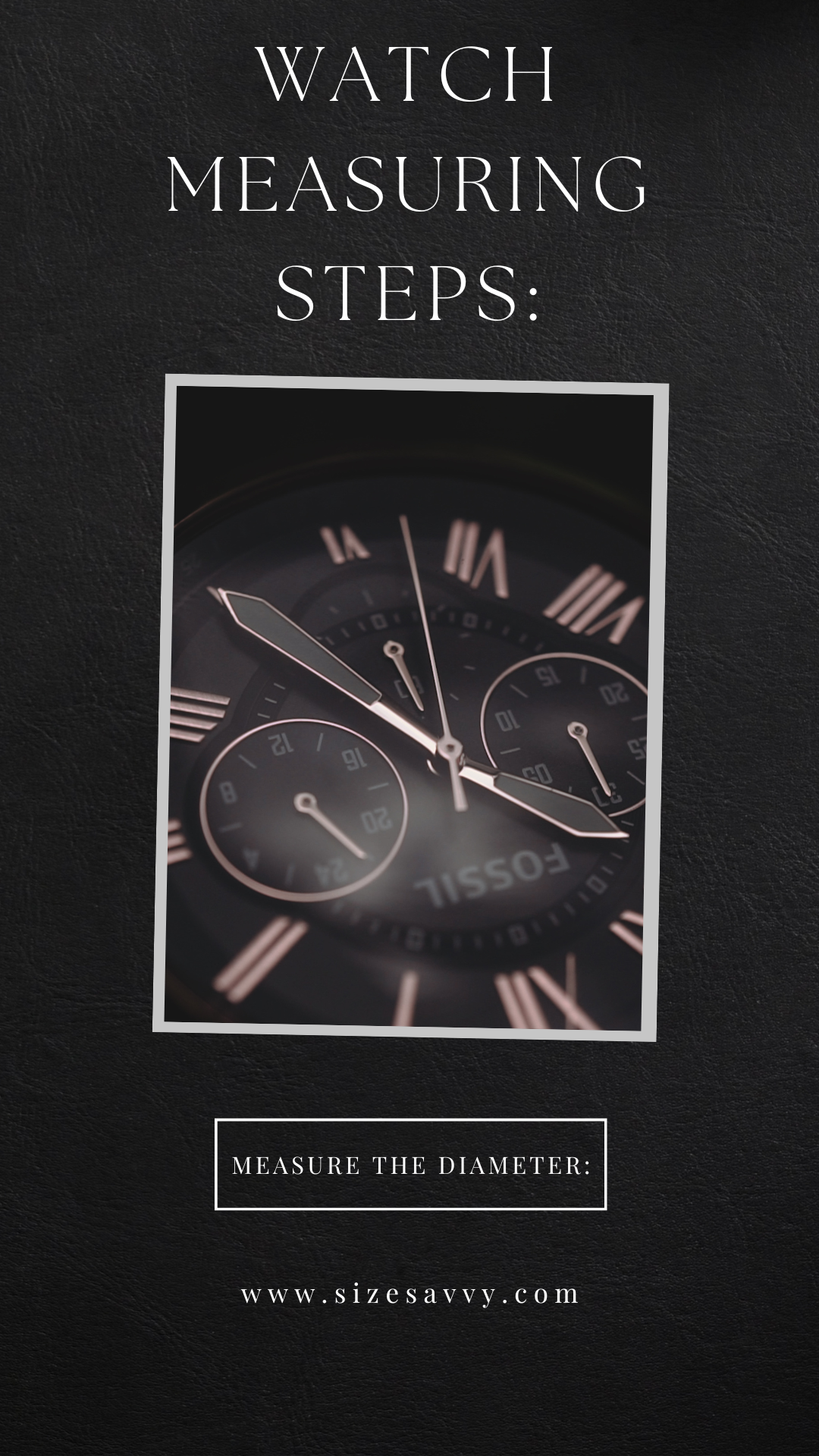 How to Measure Watch Size? Perfect Watch Fit in 2024 - SizeSavvy